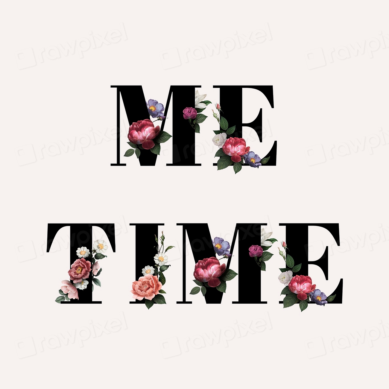 Floral me time word typography | Free Photo - rawpixel