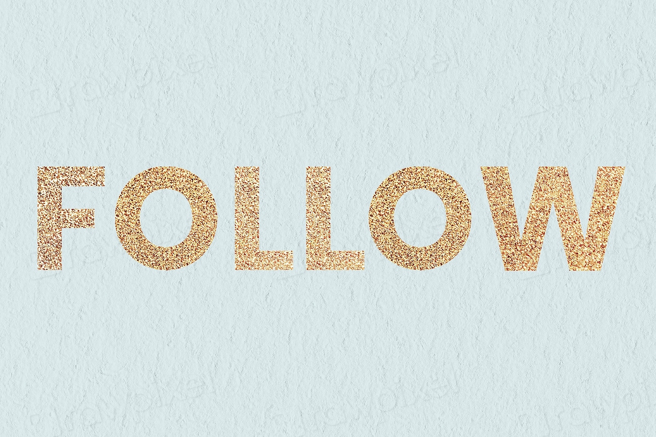 Glittery follow typography wallpaper background | Free Photo - rawpixel