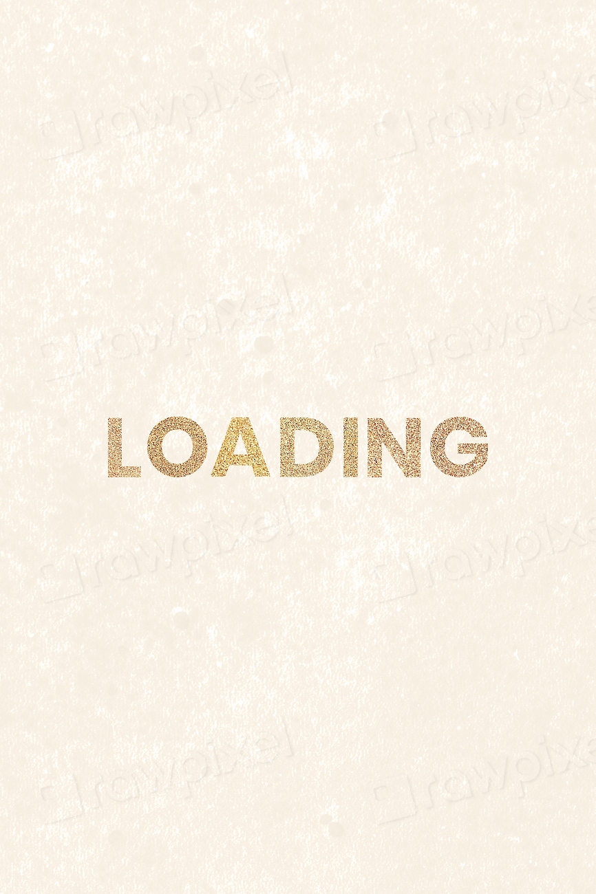 Glittery loading typography beige social | Free Photo - rawpixel