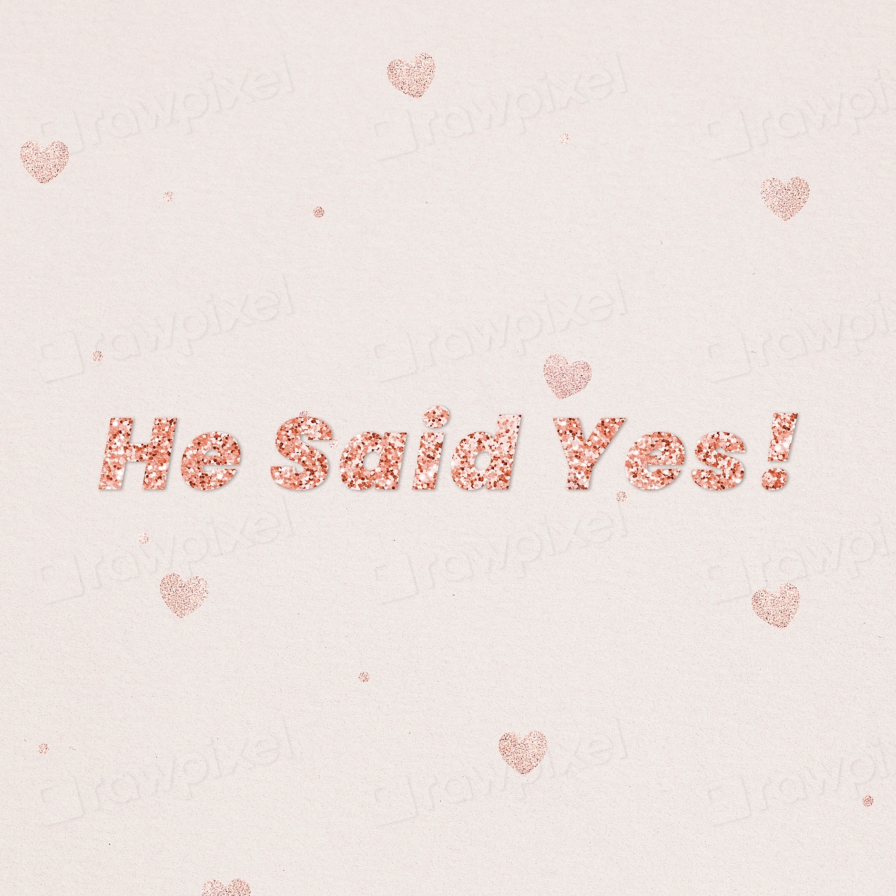 Glittery he said yes! typography | Free Photo - rawpixel