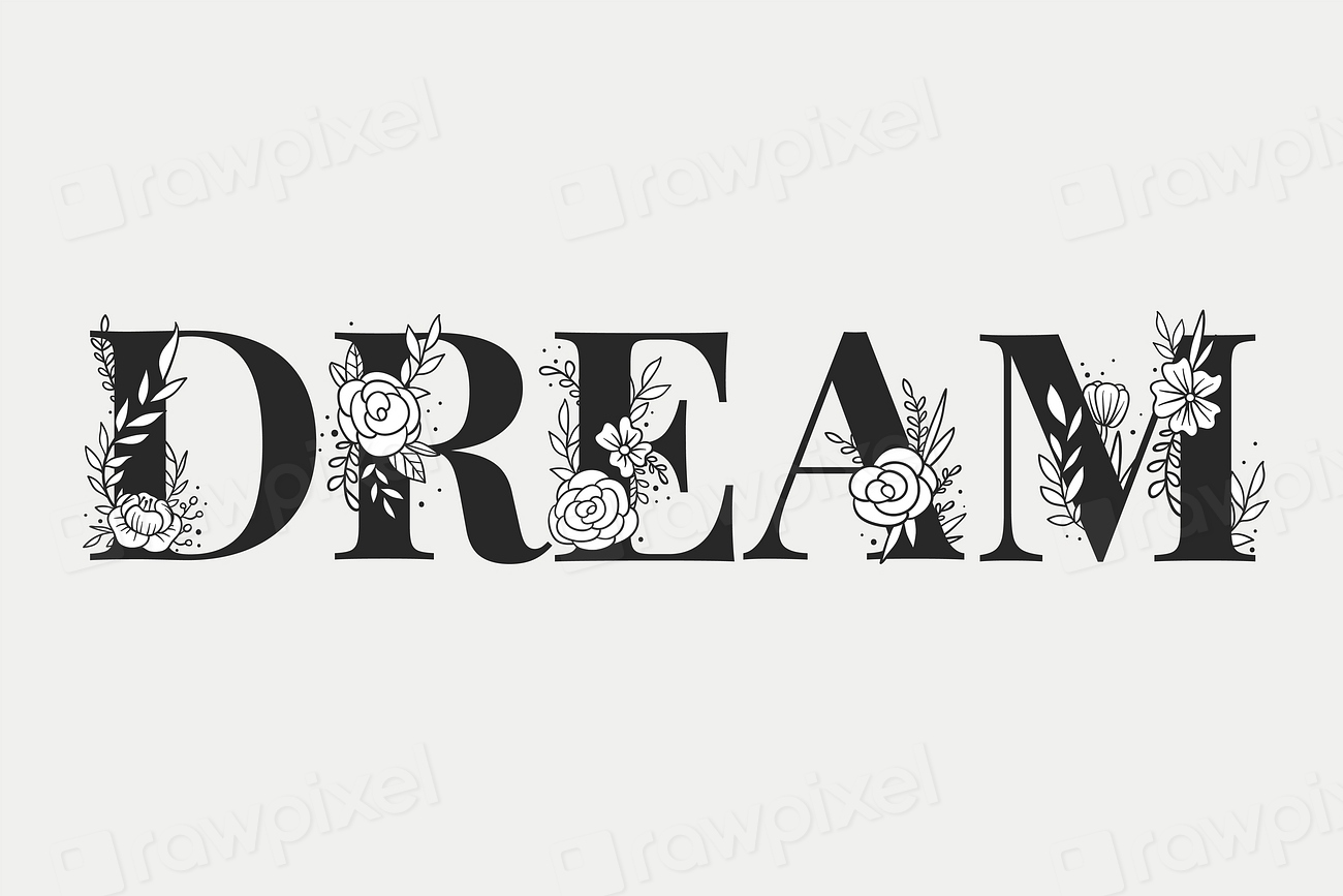 Floral text Dream feminine typography | Premium Vector - rawpixel