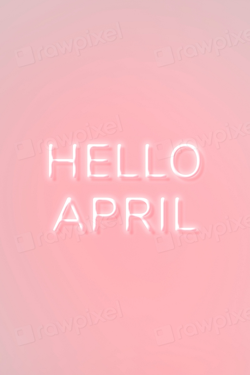 Glowing pink Hello April typography | Free Photo - rawpixel