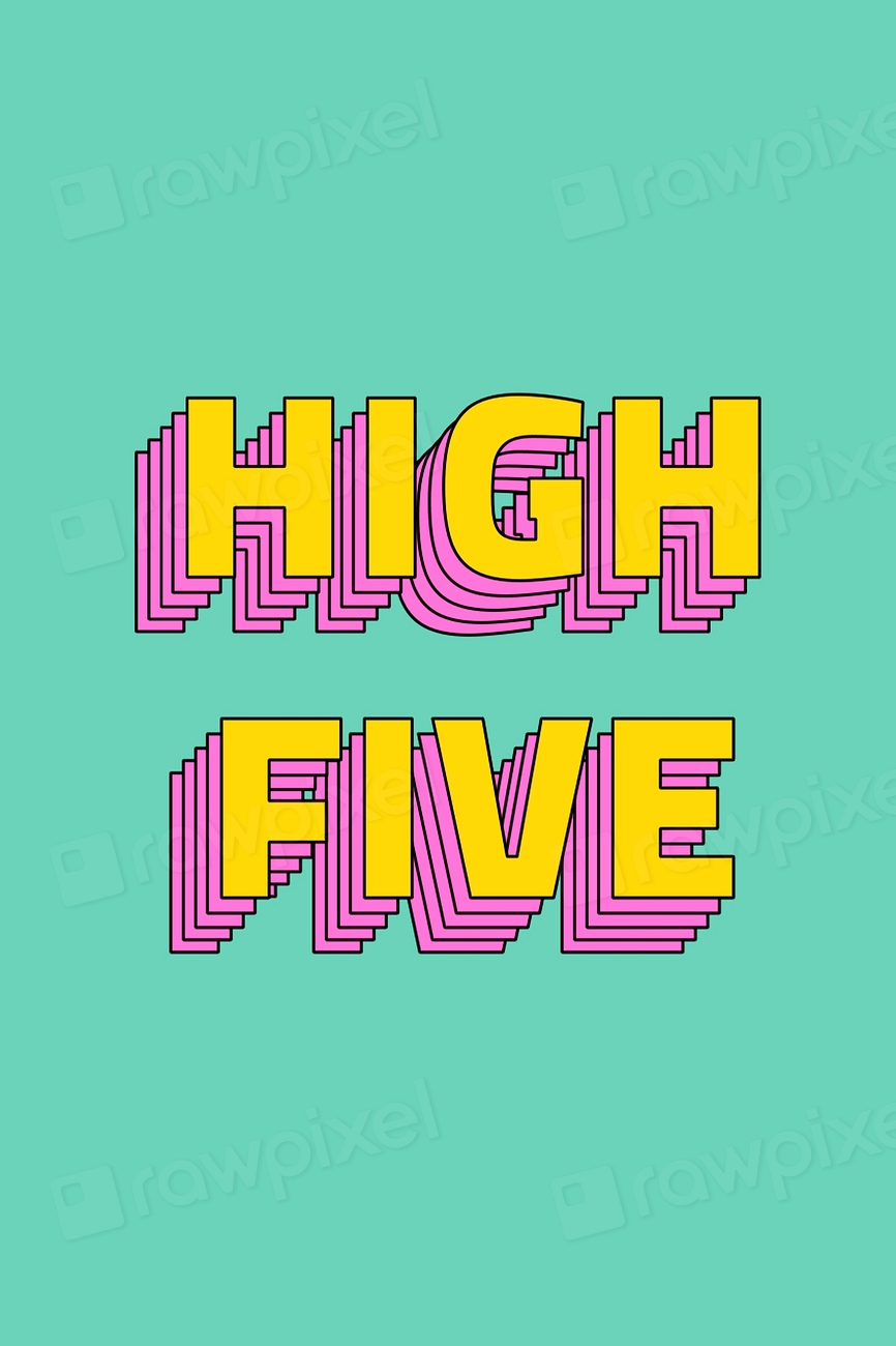 High five retro layered typography | Free Photo - rawpixel