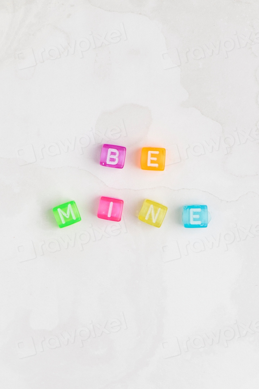 BE MINE word typography alphabet | Free Photo - rawpixel