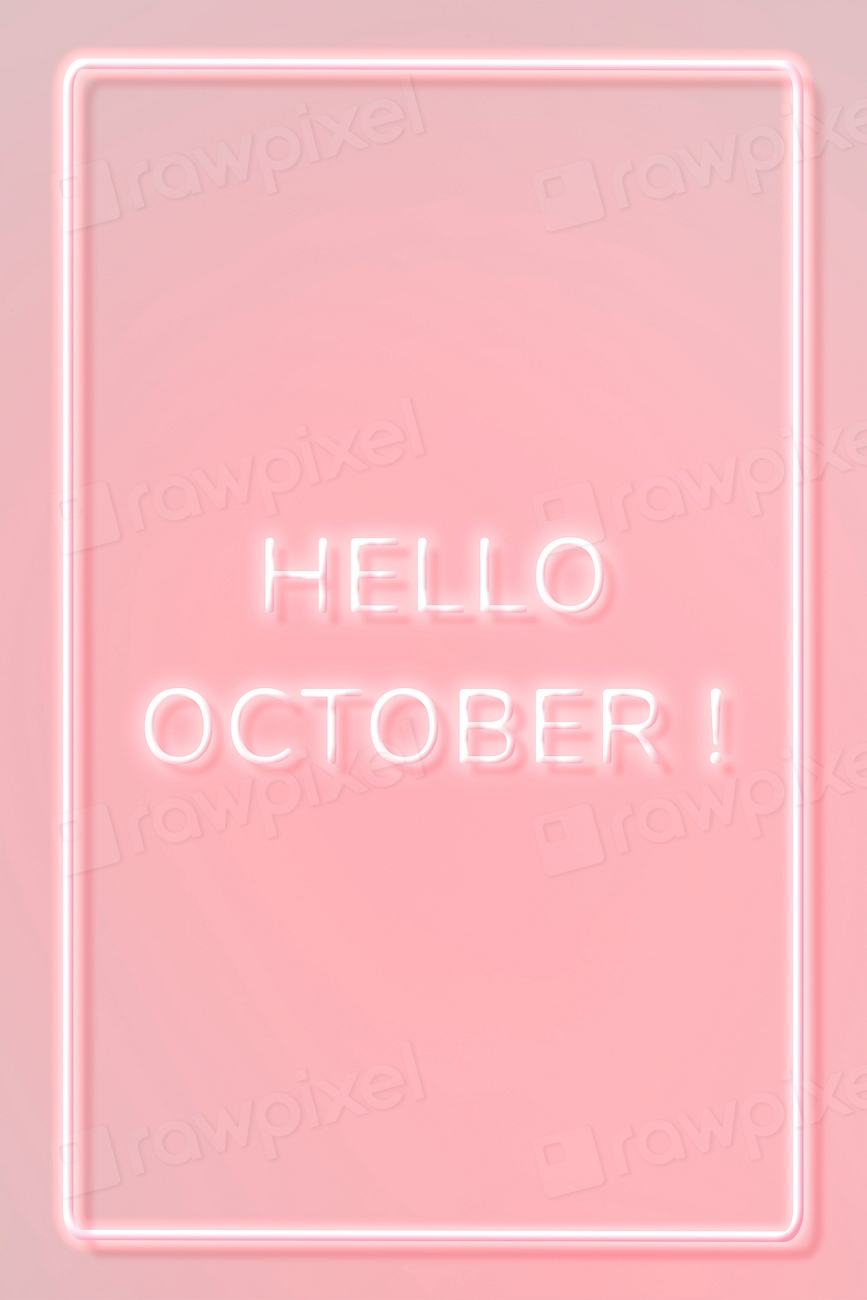 Neon frame Hello October! border | Free Photo - rawpixel