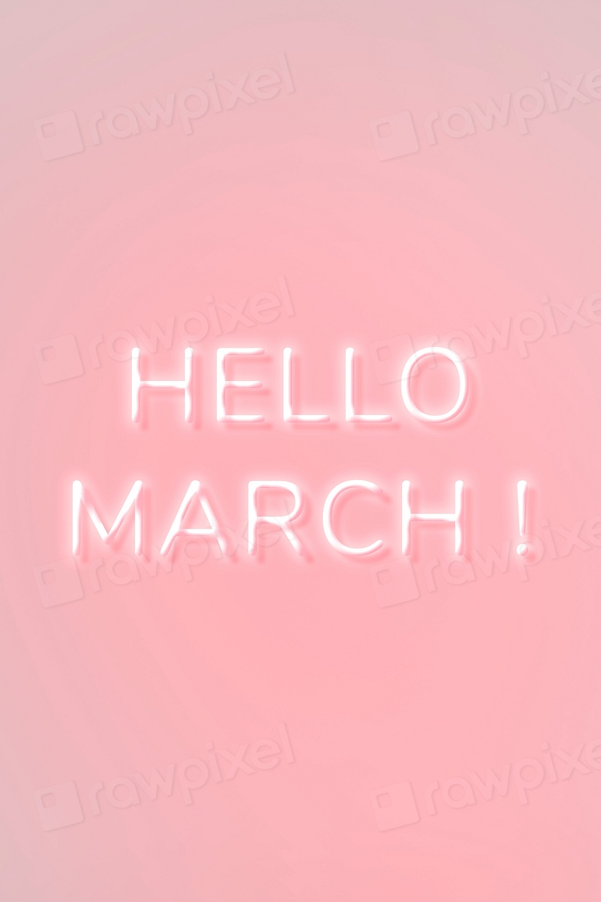 Glowing Hello March! neon pink | Free Photo - rawpixel