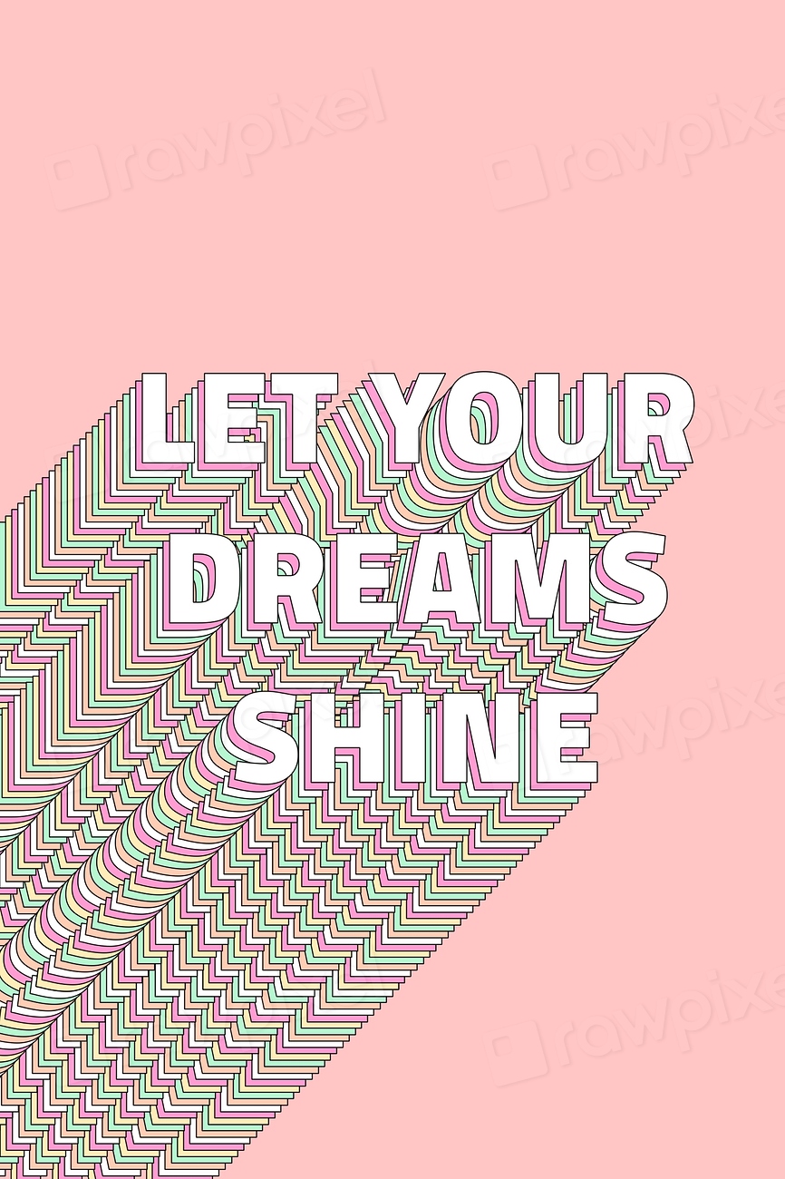 Let your dreams shine layered | Free Photo - rawpixel