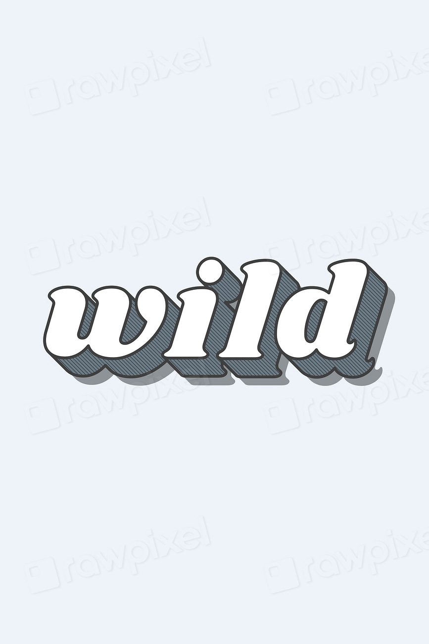 Wild word retro typography vector | Premium Vector - rawpixel