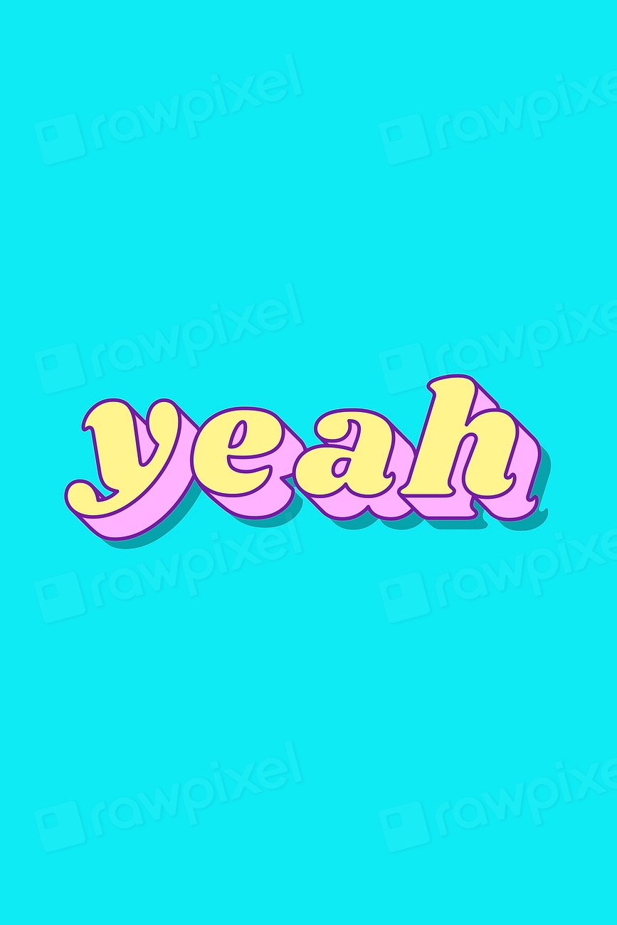Yeah word funky typography vector | Premium Vector - rawpixel