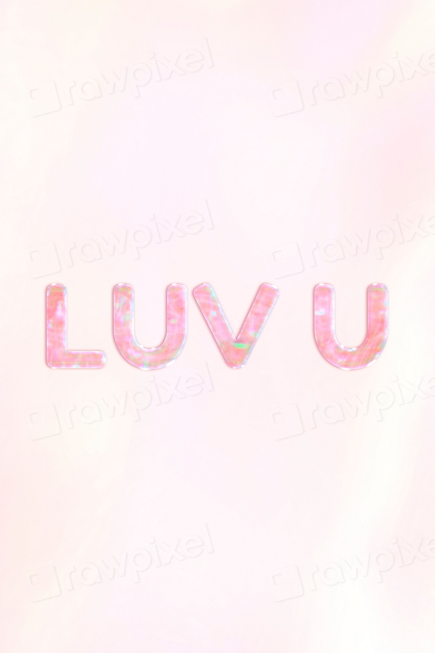 Holographic LUV U text pastel | Free Photo - rawpixel