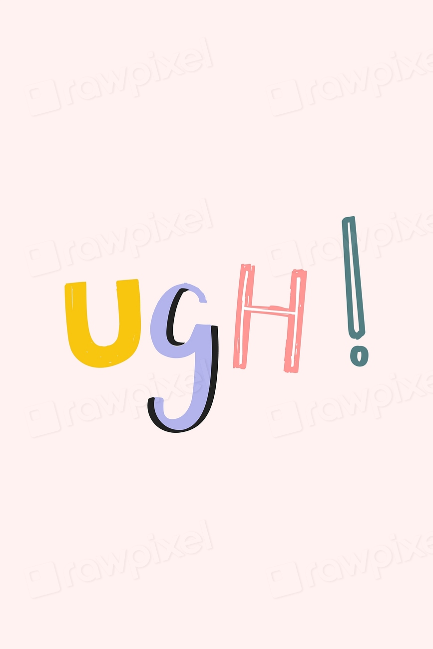 Ugh! doodle word colorful vector | Free Vector - rawpixel
