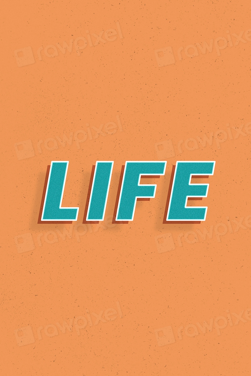 Life retro typography word art | Free Photo - rawpixel