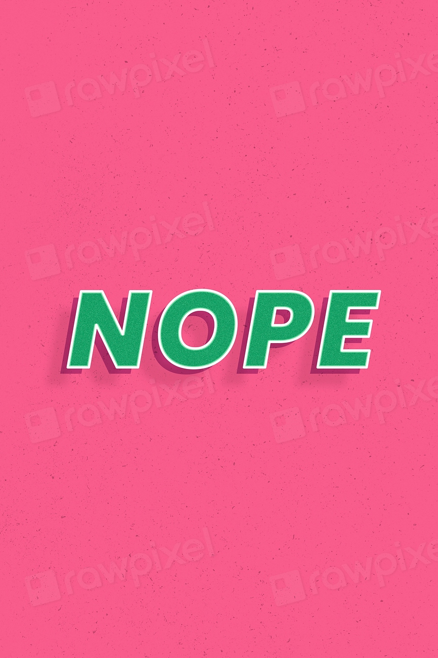 Nope text italic font shadow | Free Photo - rawpixel