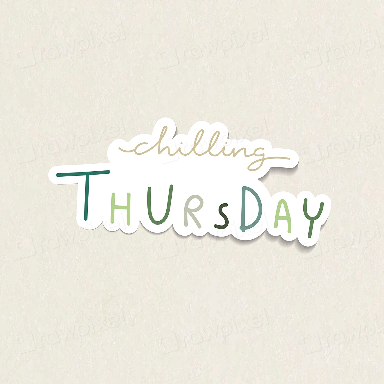 Chilling Thursday weekday typography sticker | Premium Vector - rawpixel