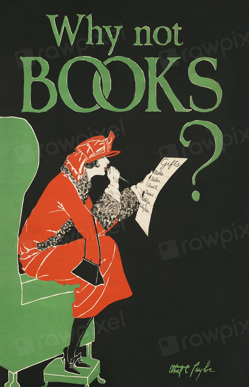 Why not books? (1920), vintage | Free Photo Illustration - rawpixel