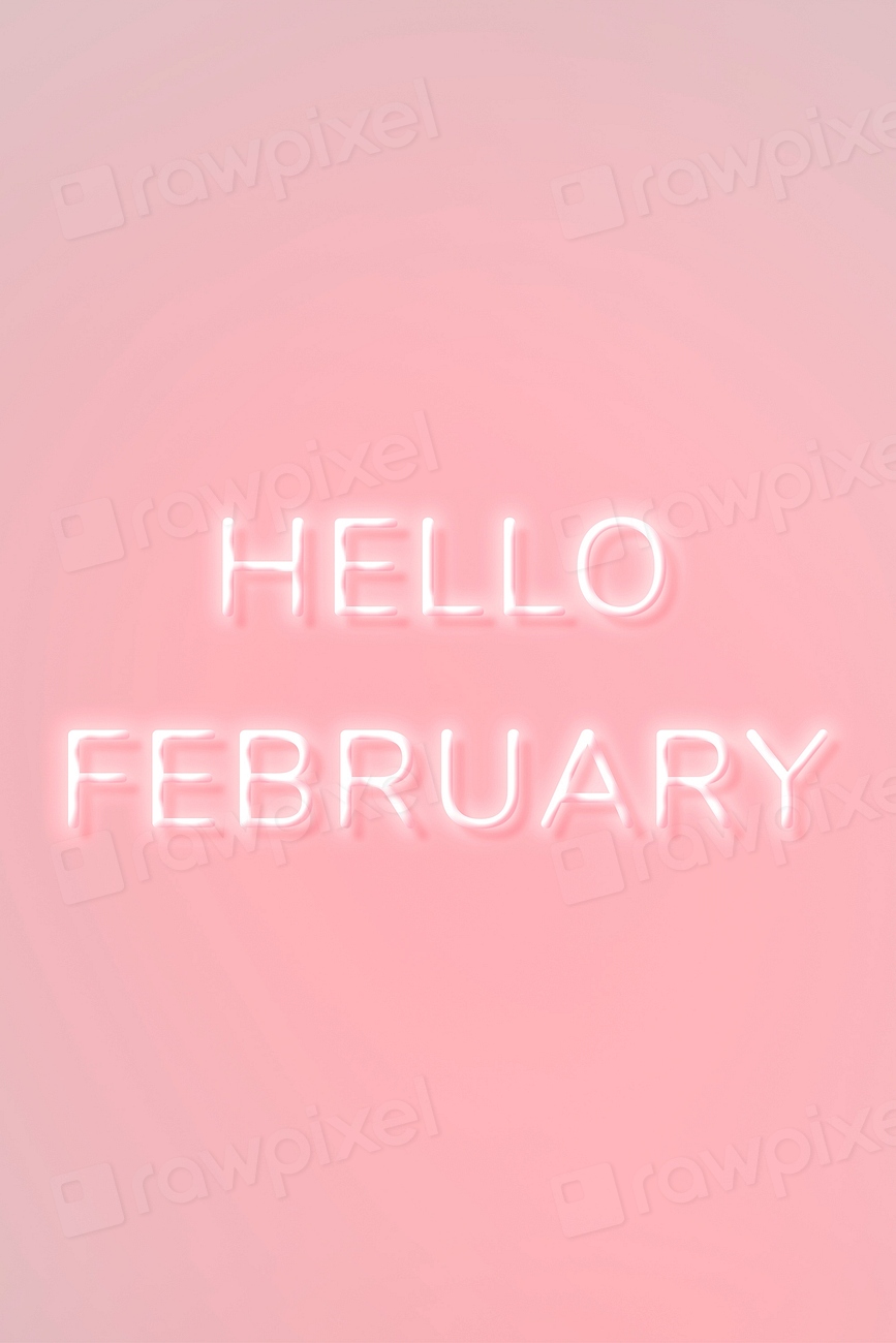 Hello February pink neon lettering | Free Photo - rawpixel