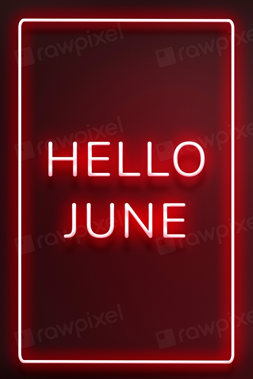 Hello June frame neon border | Free Photo - rawpixel