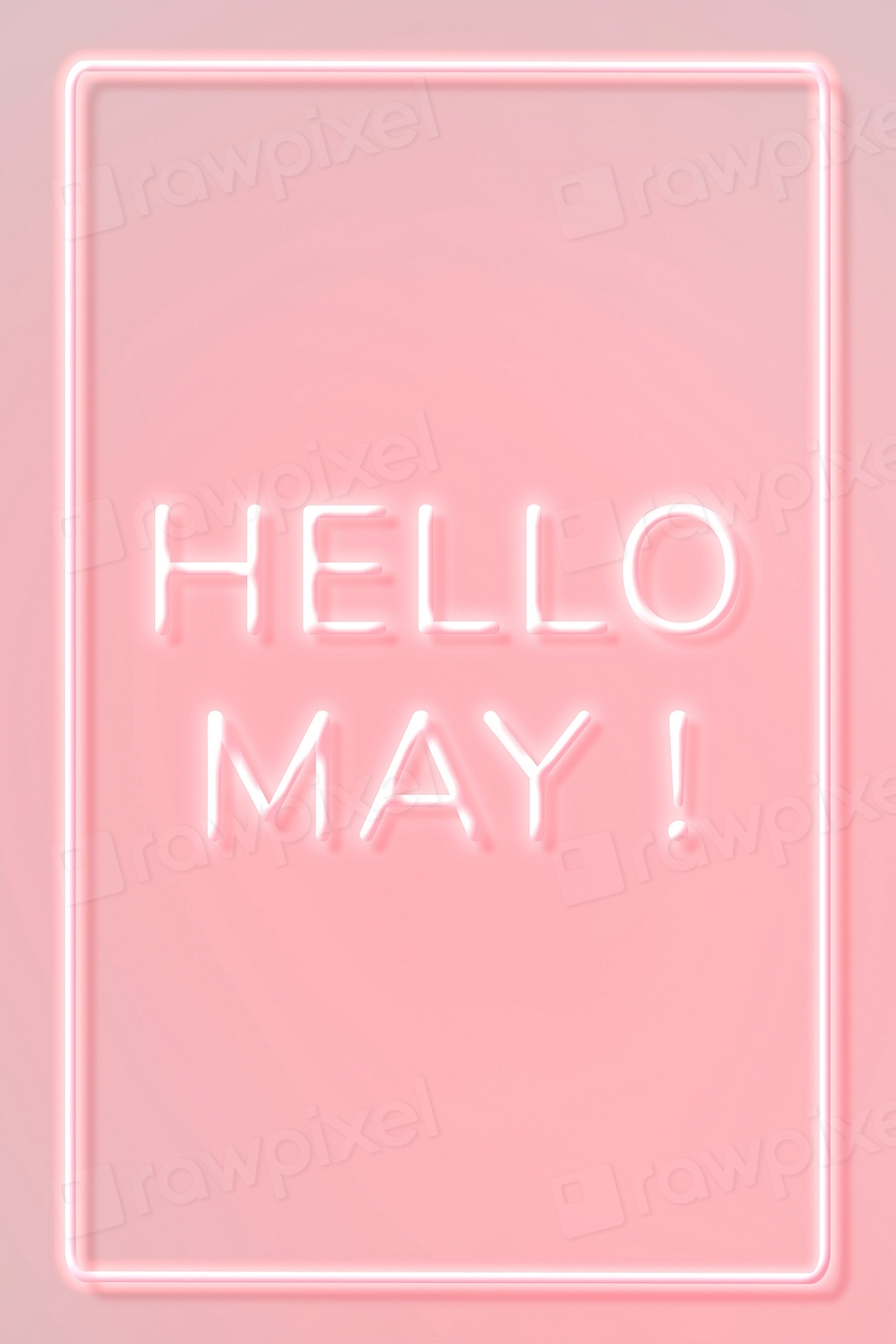 Neon frame Hello May! border | Free Photo - rawpixel