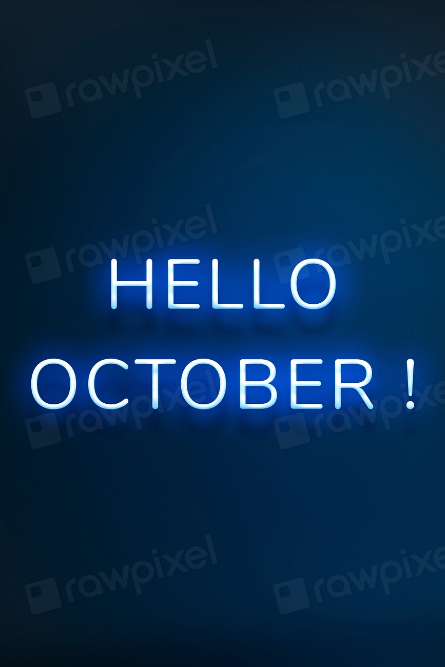 Hello October! blue neon typography | Free Photo - rawpixel