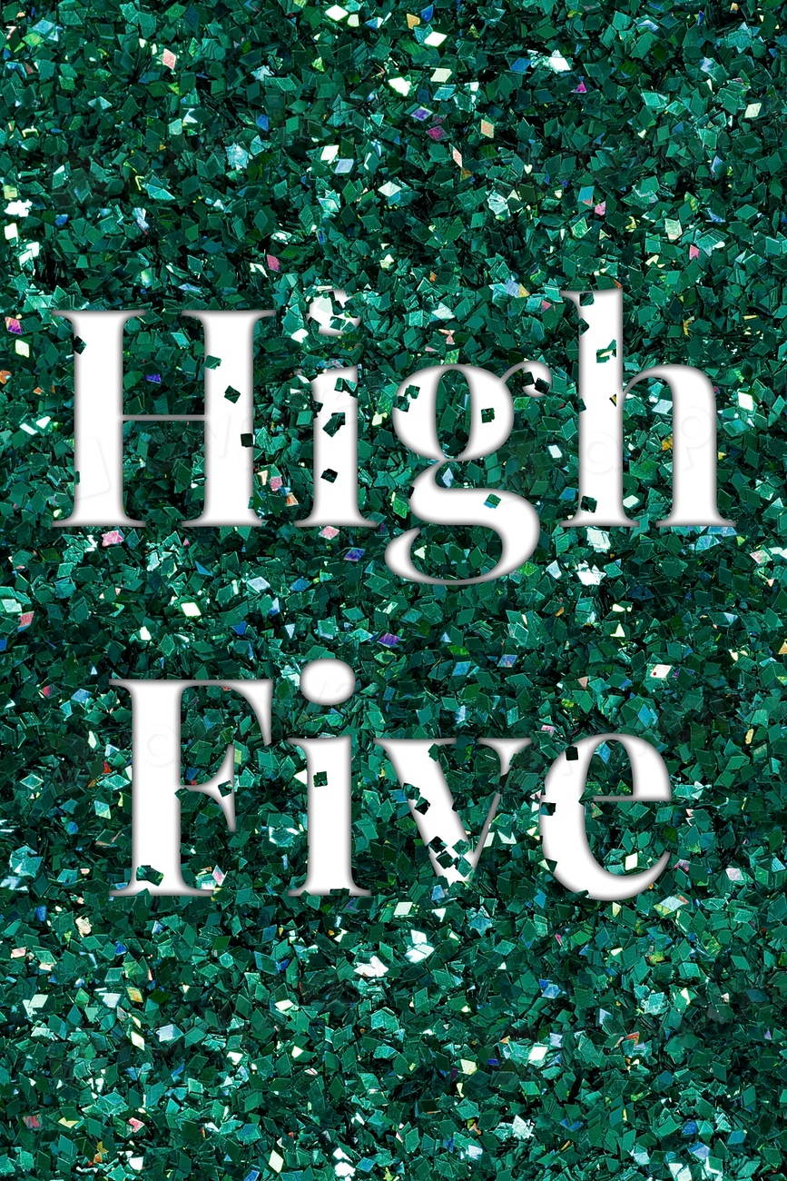 High five glittery greeting text | Free Photo - rawpixel