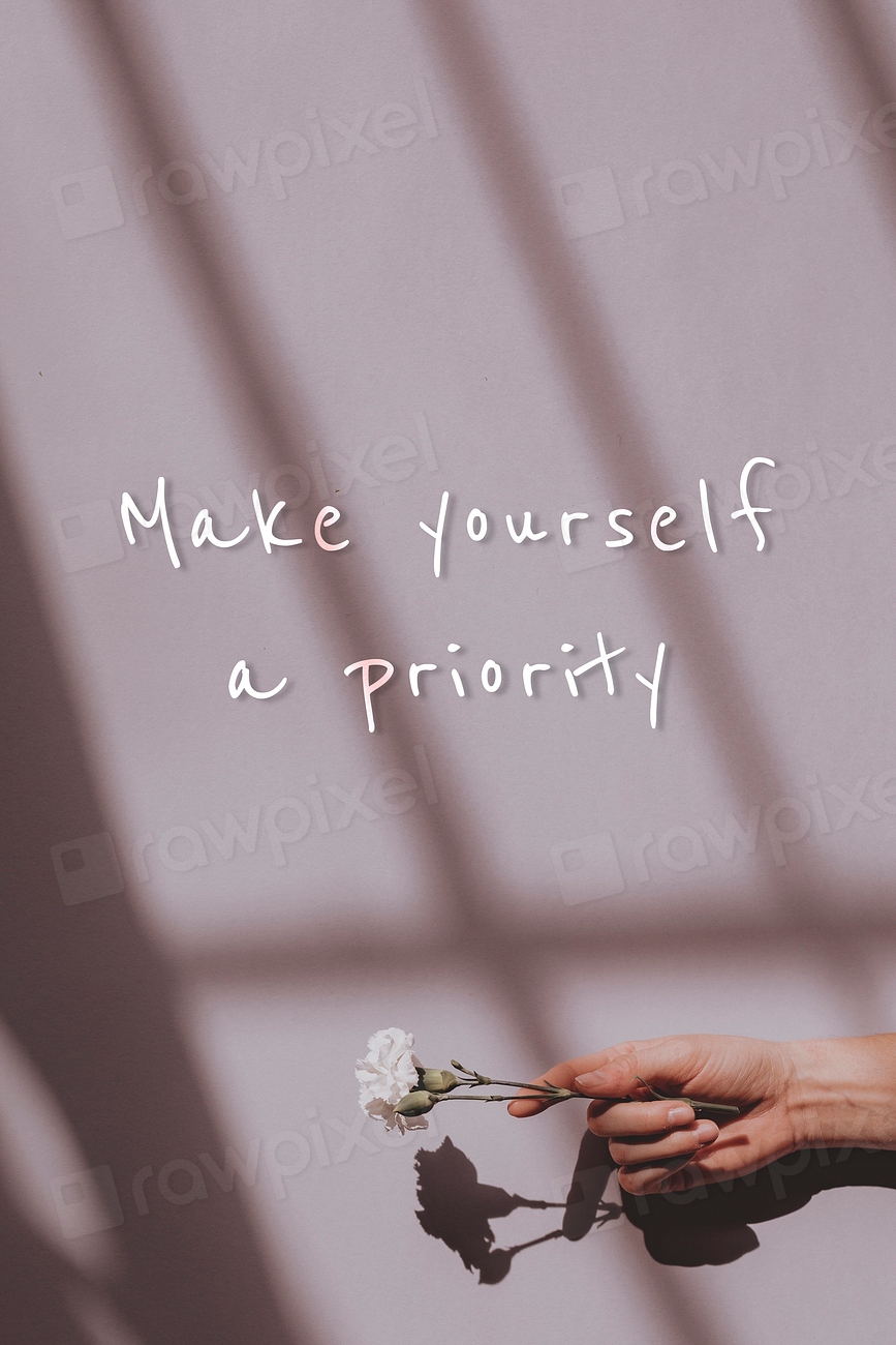 Make yourself priorty quote hand | Premium Photo - rawpixel
