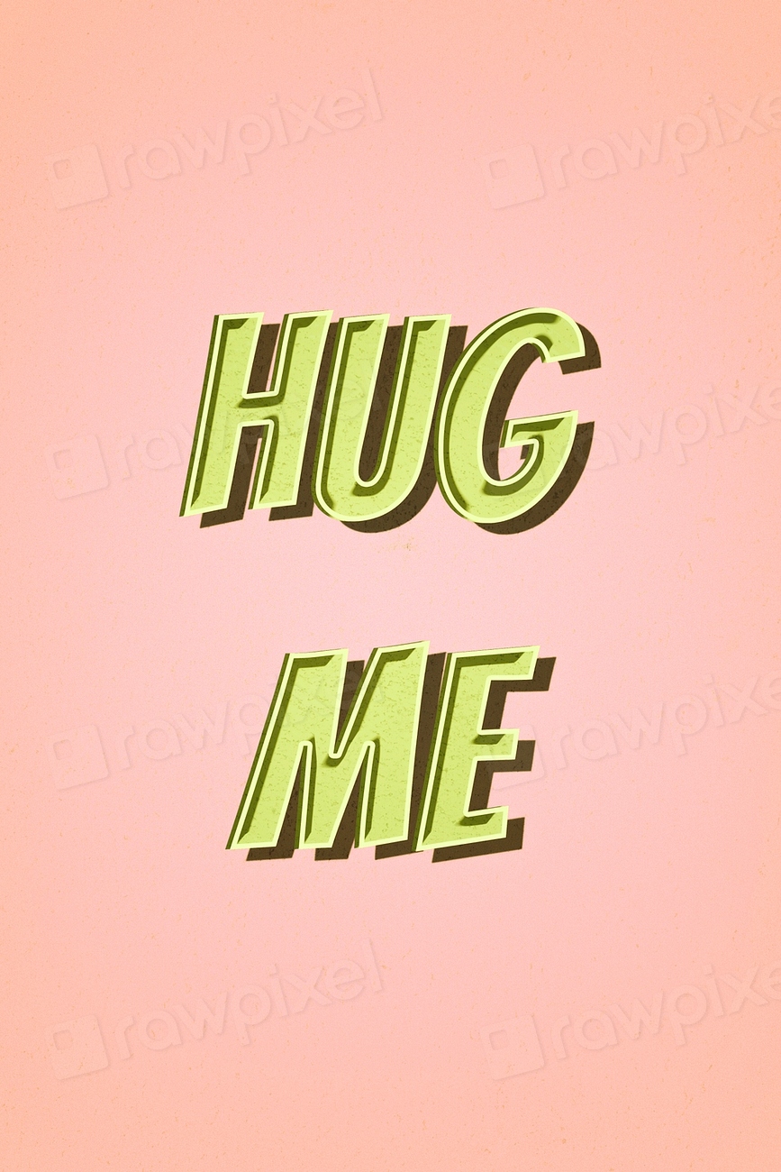 Hug me retro shadow typography | Free Photo - rawpixel