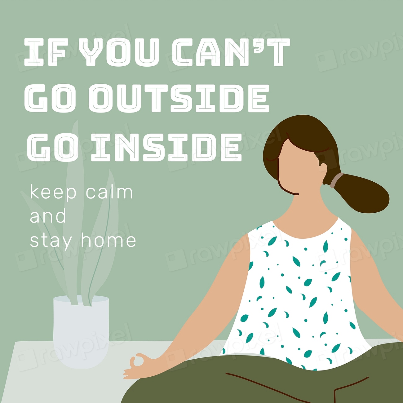 If can't go outside go | Premium Vector Template - rawpixel