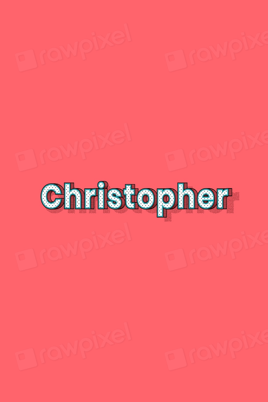 Christopher vector halftone word typography | Free Photo - rawpixel