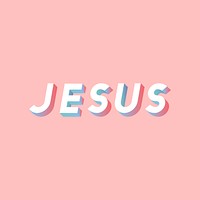 Jesus text 3d effect gradient | Free Photo - rawpixel