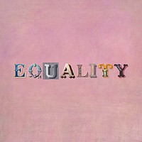 Equality word western font typography | Free Photo - rawpixel