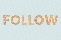 Glittery follow typography wallpaper background | Free Photo - rawpixel