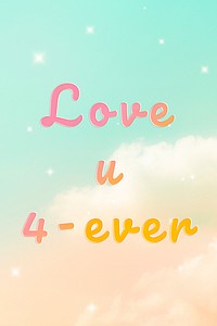 Love U 4-ever doodle lettering | Free Photo - rawpixel