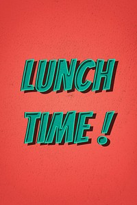 Lunch time! word comic font | Free Photo - rawpixel