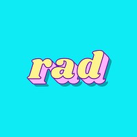 Rad word funky bold typography | Premium Vector - rawpixel