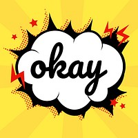 Okay word comic speech bubble | Free Photo - rawpixel