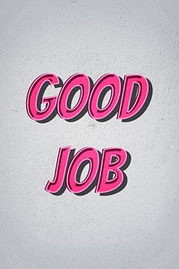 Good job retro shadow typography | Free Photo - rawpixel