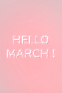 Glowing Hello March! neon pink | Free Photo - rawpixel