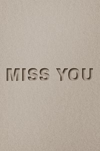 Miss you text paper cut | Free Photo - rawpixel