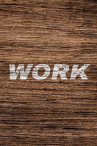 Bold italic work text wood | Free Photo - rawpixel