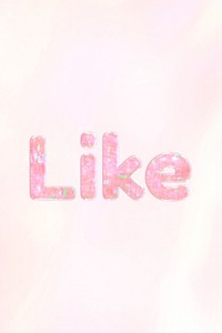 Shiny like word cute holographic | Free Photo - rawpixel