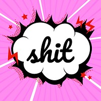Shit word cartoon speech balloon | Free Photo - rawpixel