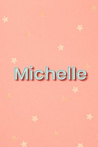 Michelle name word art typography | Premium Vector - rawpixel
