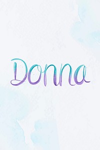Donna name hand lettering vector | Free Vector - rawpixel
