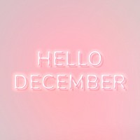 Glowing neon Hello December lettering | Free Photo - rawpixel