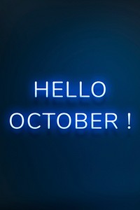 Hello October! blue neon typography | Free Photo - rawpixel