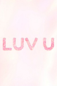 LUV U text pastel holographic | Premium PSD - rawpixel