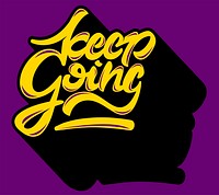 Keep going typography design inspirational | Free Photo - rawpixel