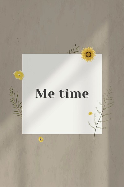 Inspirational quote me time wall | Free Photo - rawpixel