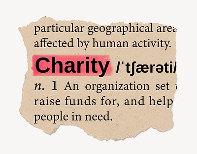Charity definition, ripped dictionary word, | Free Photo - rawpixel