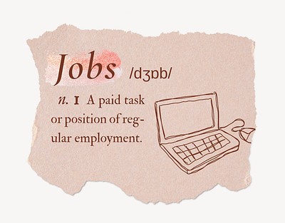 Jobs definition, ripped dictionary word | Free Photo - rawpixel
